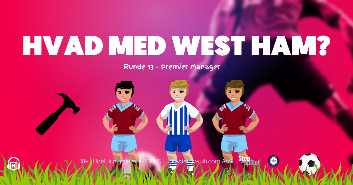 "Hammer time" i runde 13 - Holdet.dk blog